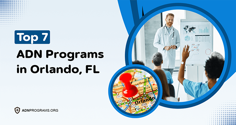 Top 7 ADN Programs in Orlando, FL