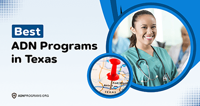 Best ADN Programs in Texas: Top 69 Choices for 2025